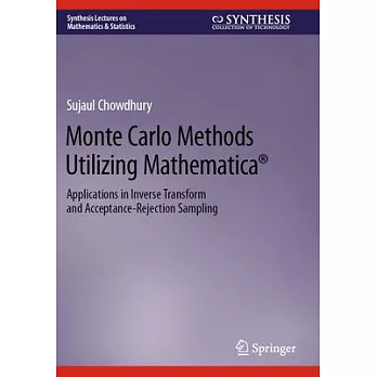 博客來-Monte Carlo Methods Utilizing Mathematica(r): Applications in Inverse Transform and ...