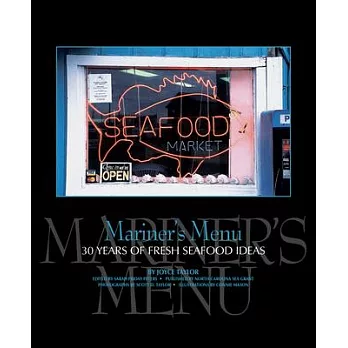 博客來-Mariner’s Menu: 30 Years of Fresh Seafood Ideas