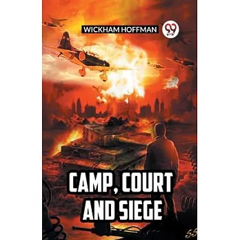 博客來-Camp, Court and Siege