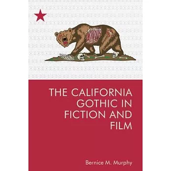 博客來-The California Gothic in Fiction and Film