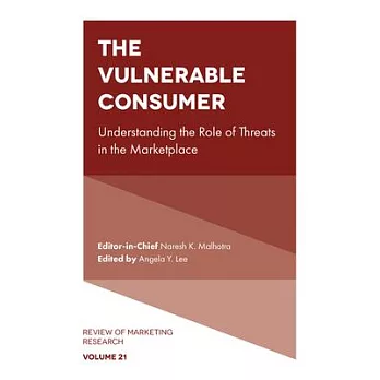 博客來-The Vulnerable Consumer: Understanding the Role of Threats in the ...