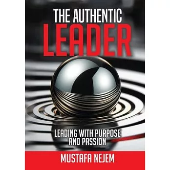 博客來-The Authentic Leader