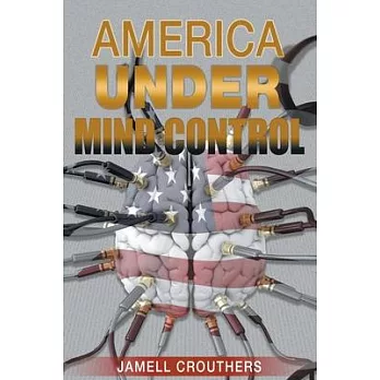 博客來-America Under Mind Control