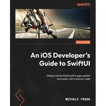 博客來-An iOS Developer’s Guide to SwiftUI: Design and build beautiful ...