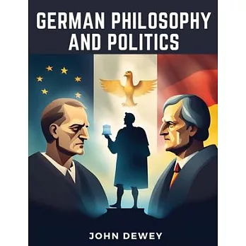博客來-German Philosophy And Politics