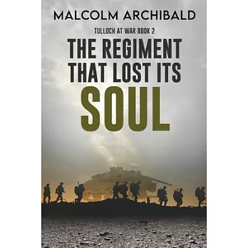 博客來-The Regiment That Lost Its Soul