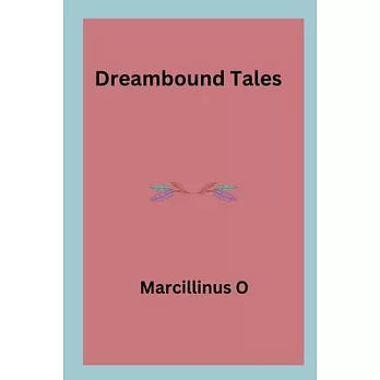 博客來-Dreambound Tales