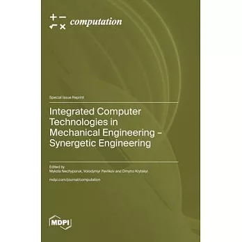 博客來-Integrated Computer Technologies in Mechanical Engineering ...