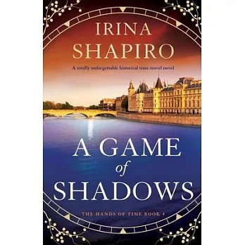 博客來-A Game of Shadows: A totally unforgettable historical time-travel novel