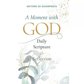 博客來-A Moment with God: Daily Scripture & Reflection