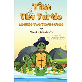 博客來-Tim The Turtle and His Two Turtle Sons