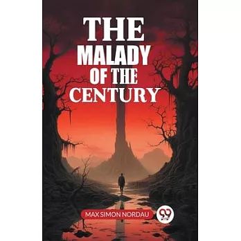 博客來-The Malady Of The Century