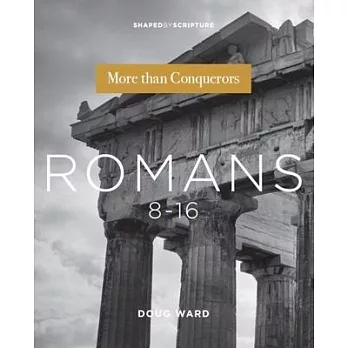 博客來-Shaped By Scripture: Romans 8-16