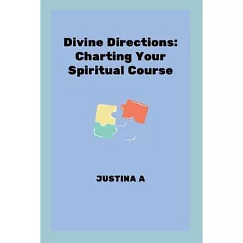 博客來-Divine Directions: Charting Your Spiritual Course