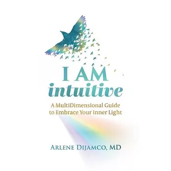 博客來-I AM Intuitive: A MultiDimensional Guide to Embrace Your Inner Light