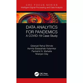 博客來-Data Analytics for Pandemics: A Covid-19 Case Study