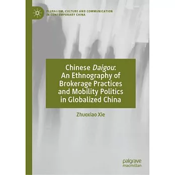 博客來-Chinese Daigou: An Ethnography of Brokerage Practices and Mobility ...