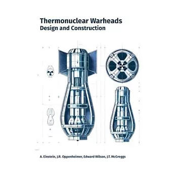 博客來-Thermonuclear Warheads: Design and Construction