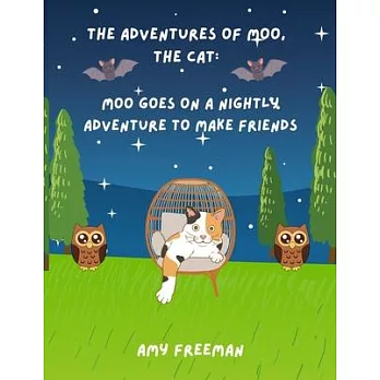 博客來-The Adventures of Moo, The Cat: Moo Goes On A Nightly Adventure To ...