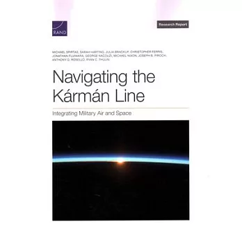 博客來-Navigating the Karman Line: Integrating Military Air and Space