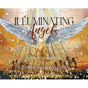 博客來-Illuminating Angels: Their Story Through Time