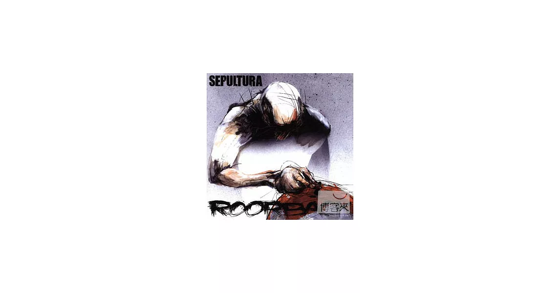 博客來-Sepultura / Roorback
