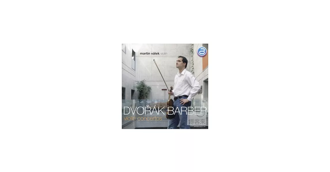 博客來-Dvorak and Barber/violin concerto / Martin Valek, Vladimir Valek