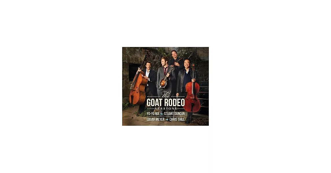 博客來-The Goat Rodeo Sessions / Yo-Yo Ma、Edgar Meyer、Chris Thile、Stuart ...
