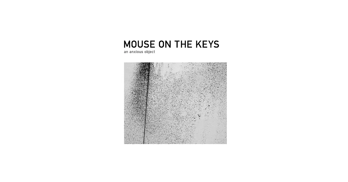 博客來-Mouse On The Keys / An Anxious Object