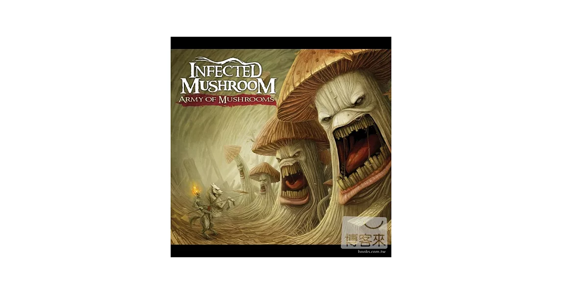 博客來-Infected Mushroom / Army of Mushrooms