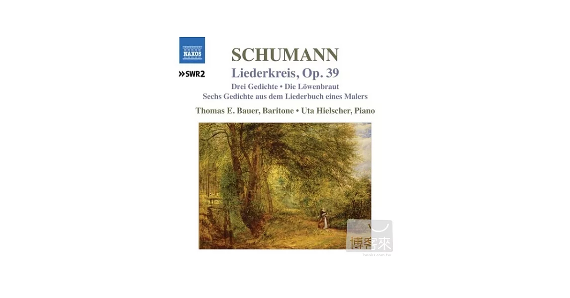 博客來-Schumann: Lied Edition, Vol. 7 - Liederkreis, 3 Gedichte, 6 ...