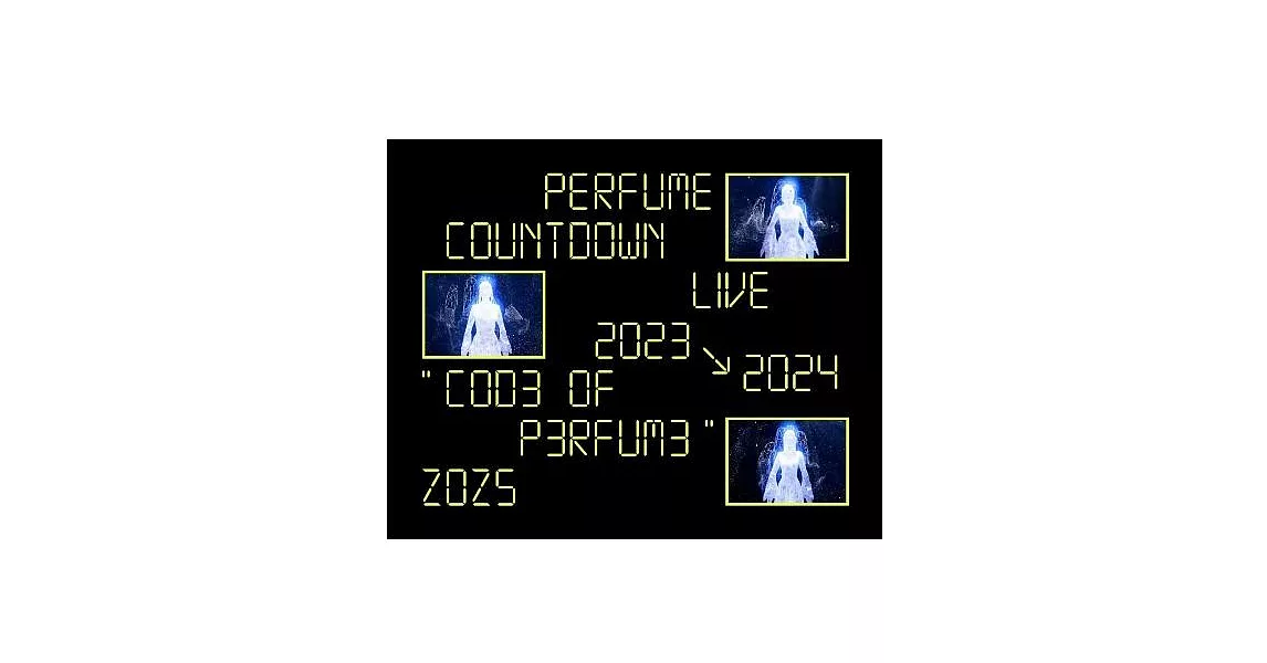 博客來-Perfume / Perfume Countdown Live 2023→2024 “COD3 OF P3RFUM3” ZOZ5 ...