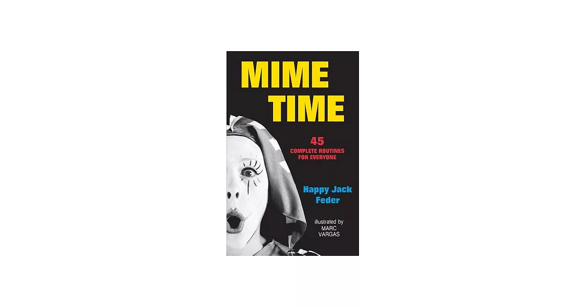 博客來-Mime Time: 45 Complete Routines for Everyone