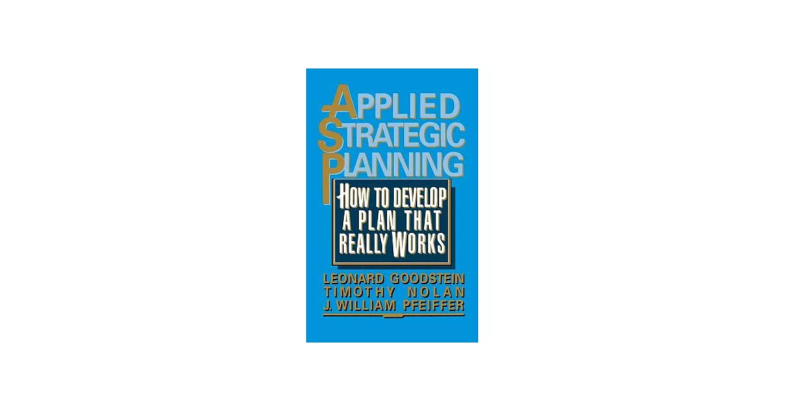 博客來-Applied Strategic Planning: A Comprehensive Guide