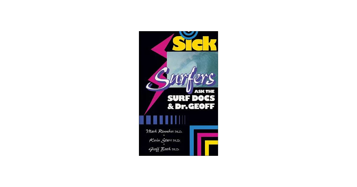 博客來-Sick Surfers Ask the Surf Docs & Dr. Geoff