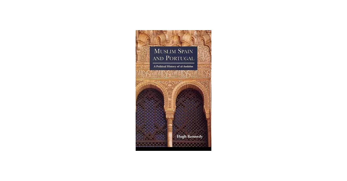 博客來-Muslim Spain and Portugal: A Political History of Al-Andalus