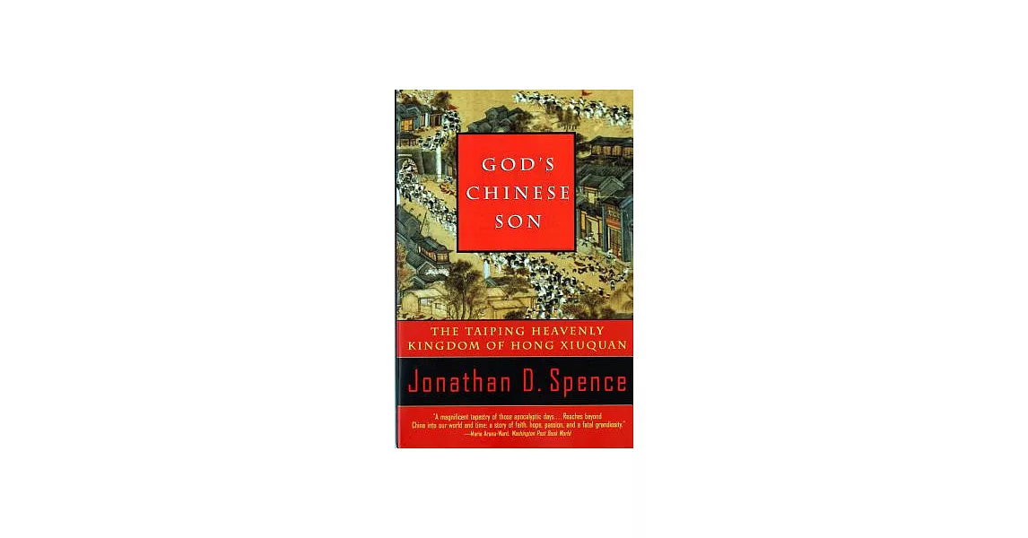 博客來-God’s Chinese Son: The Taiping Heavenly Kingdom of Hong Xiuquan