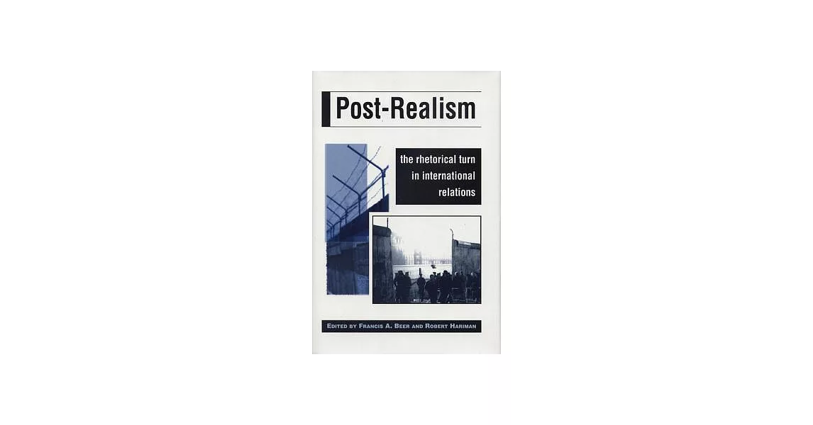 博客來-Post-Realism: The Rhetorical Turn in International Relations