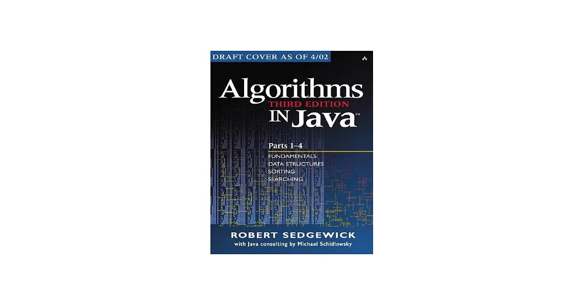 博客來-Algorithms in Java: Parts 1 -4 : Fundamentals Data Structures Sorting Searching