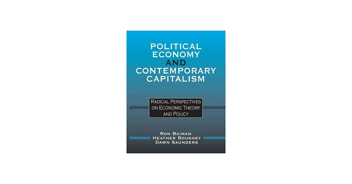 博客來 Political Economy And Contemporary Capitalism Radical Perspectives