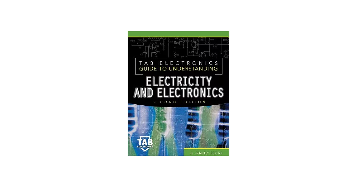 博客來-Tab Electronics Guide to Understanding Electricity & Electronics