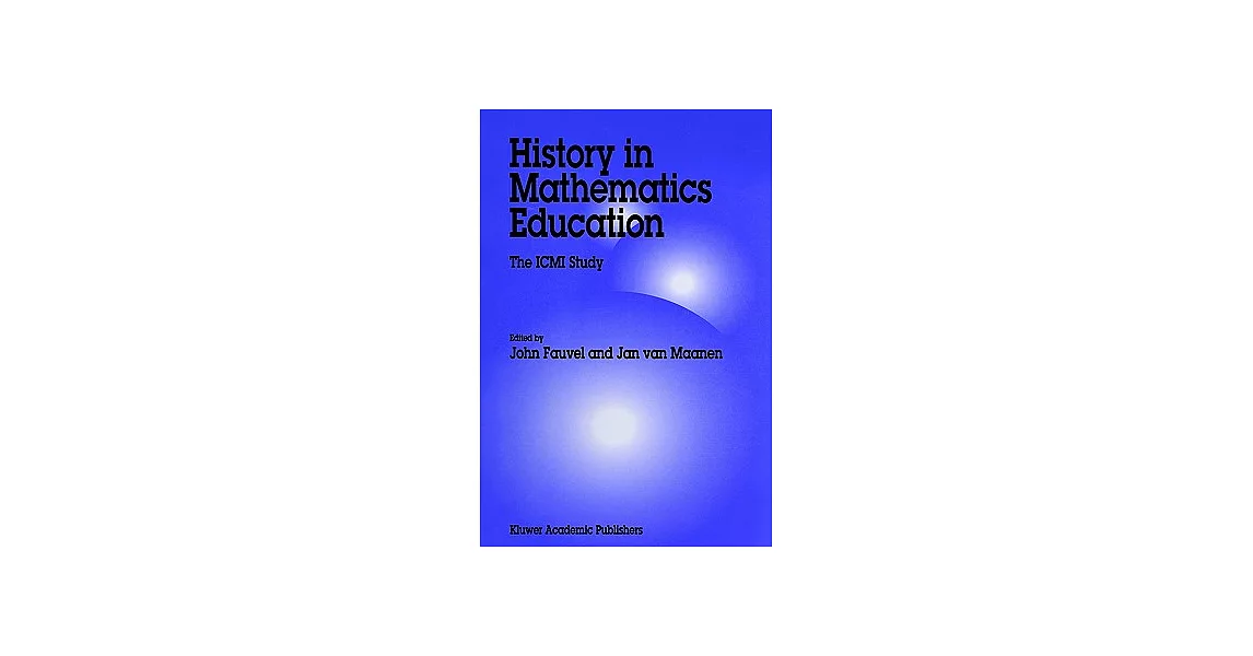 博客來-History in Mathematics Education: The Icmi Study