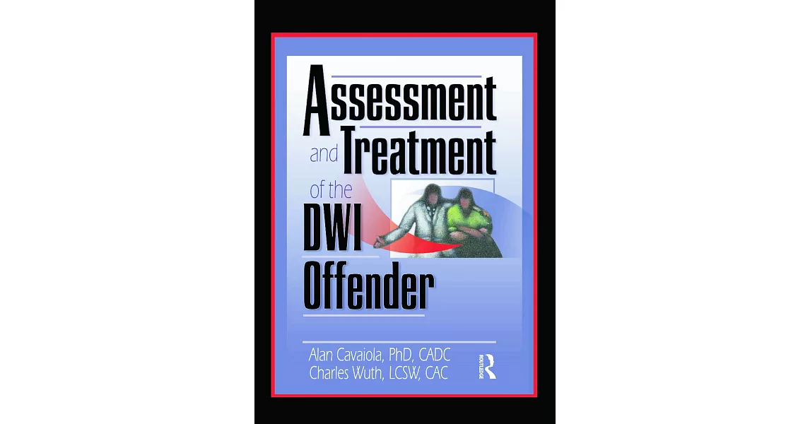 博客來-Assessment and Treatment of the Dwi Offender