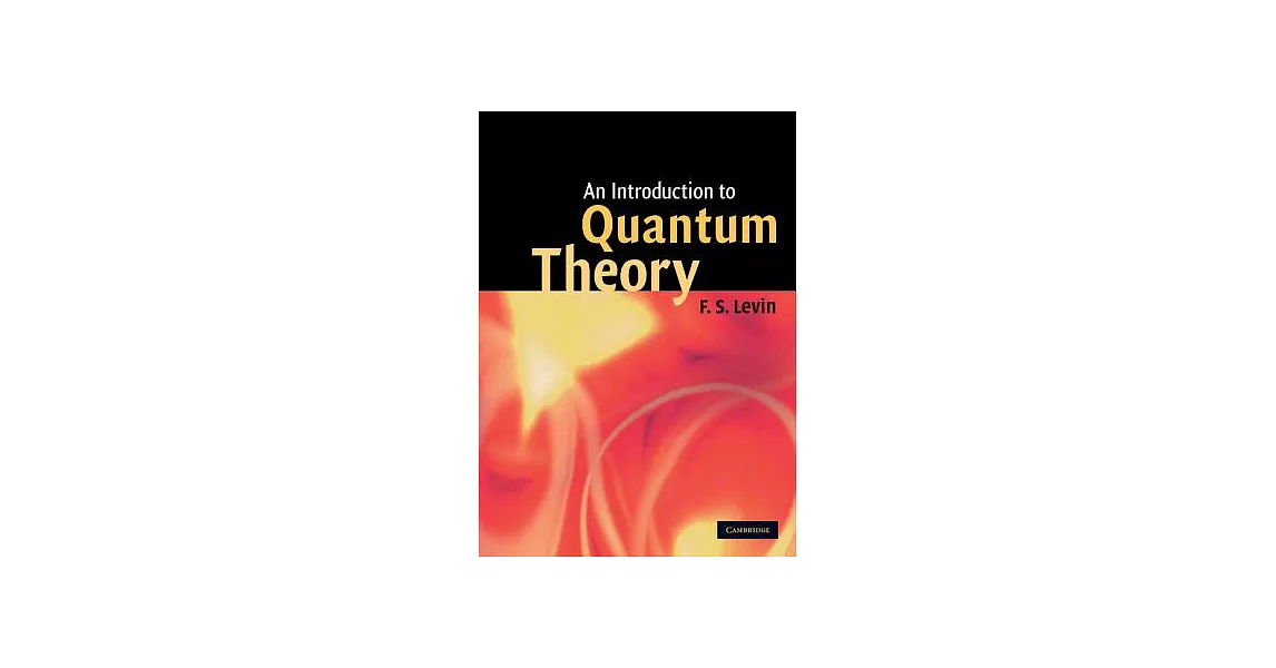 博客來-An Introduction to Quantum Theory