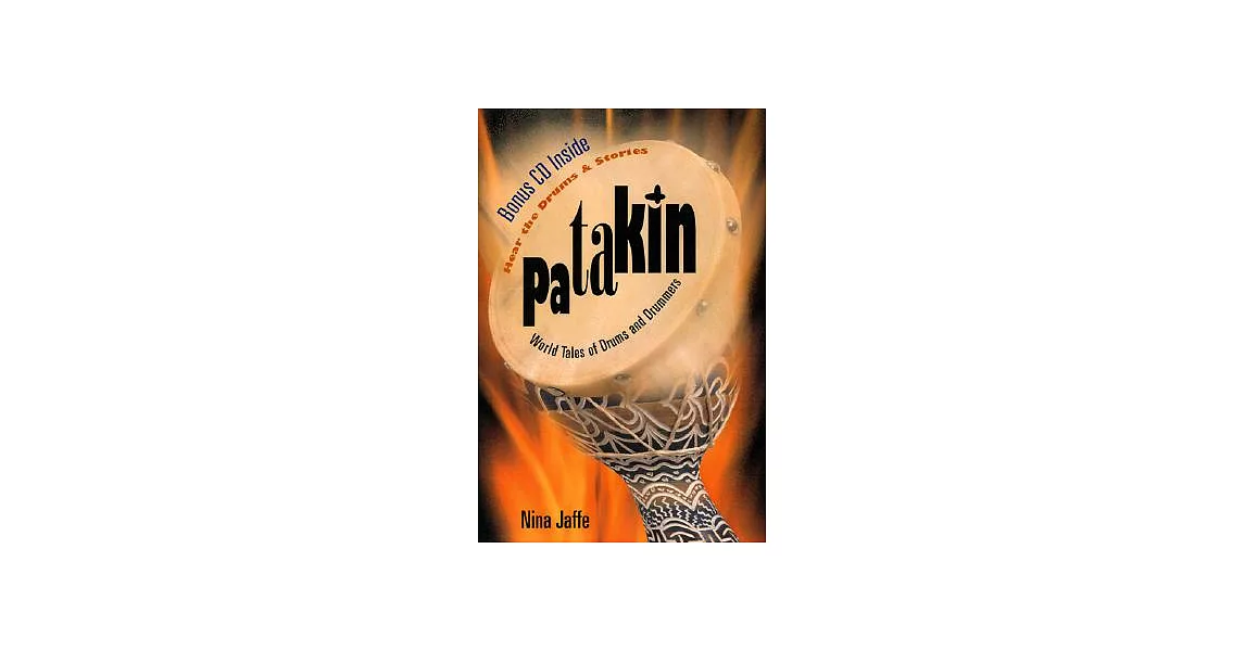 博客來-Patakin: World Tales of Drums and Drummers