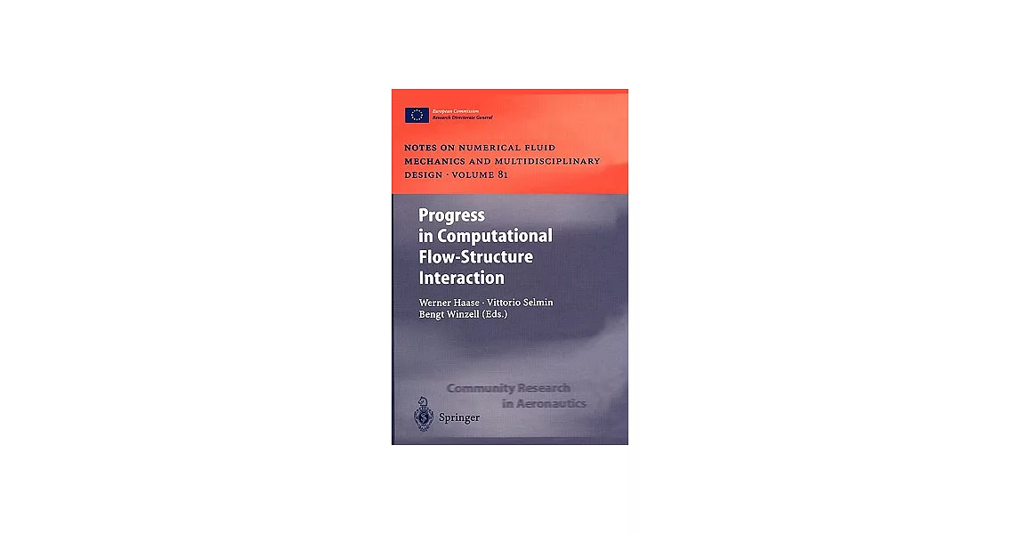 博客來-Progress in Computational Flow-Structure Interaction: Results of the Project Unsi Supported ...