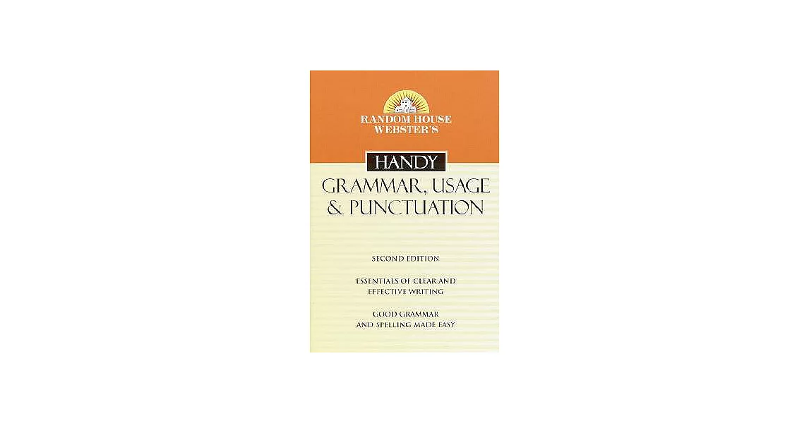 博客來-Random House Webster’s Handy Grammar, Usage, & Punctuation