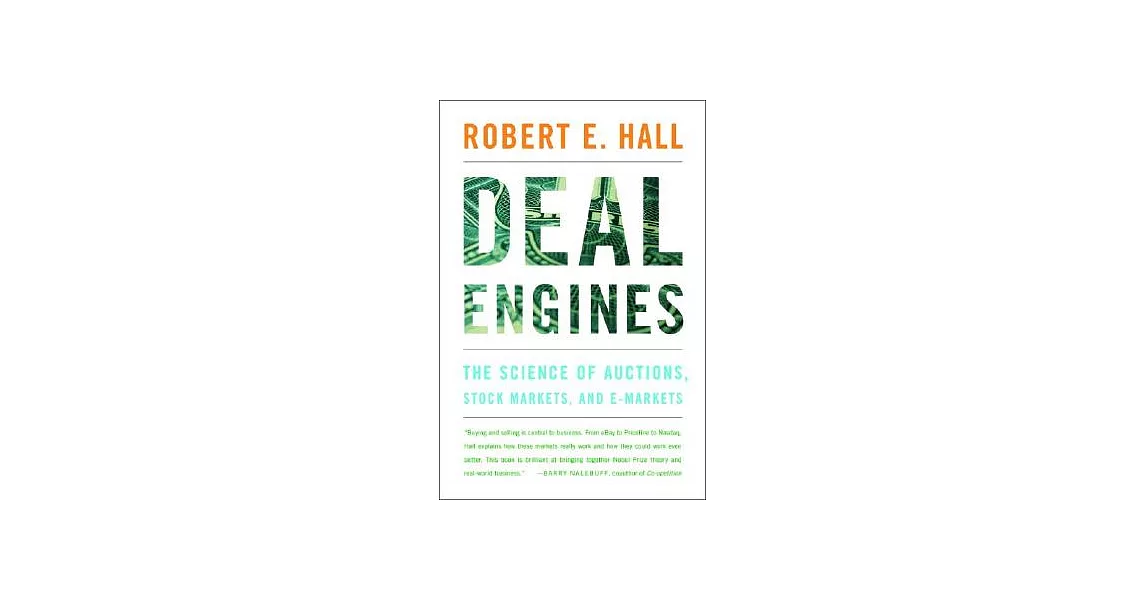 博客來-Deal Engines: The Science of Auctions, Stock Markets, and E-Markets