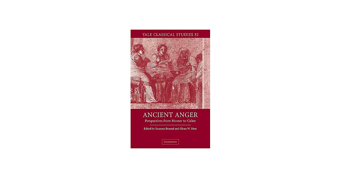博客來-Ancient Anger: Perspectives from Homer to Galen