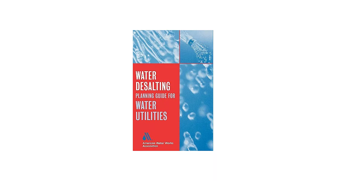 博客來-Water Desalting Planning Guide for Water Utilities